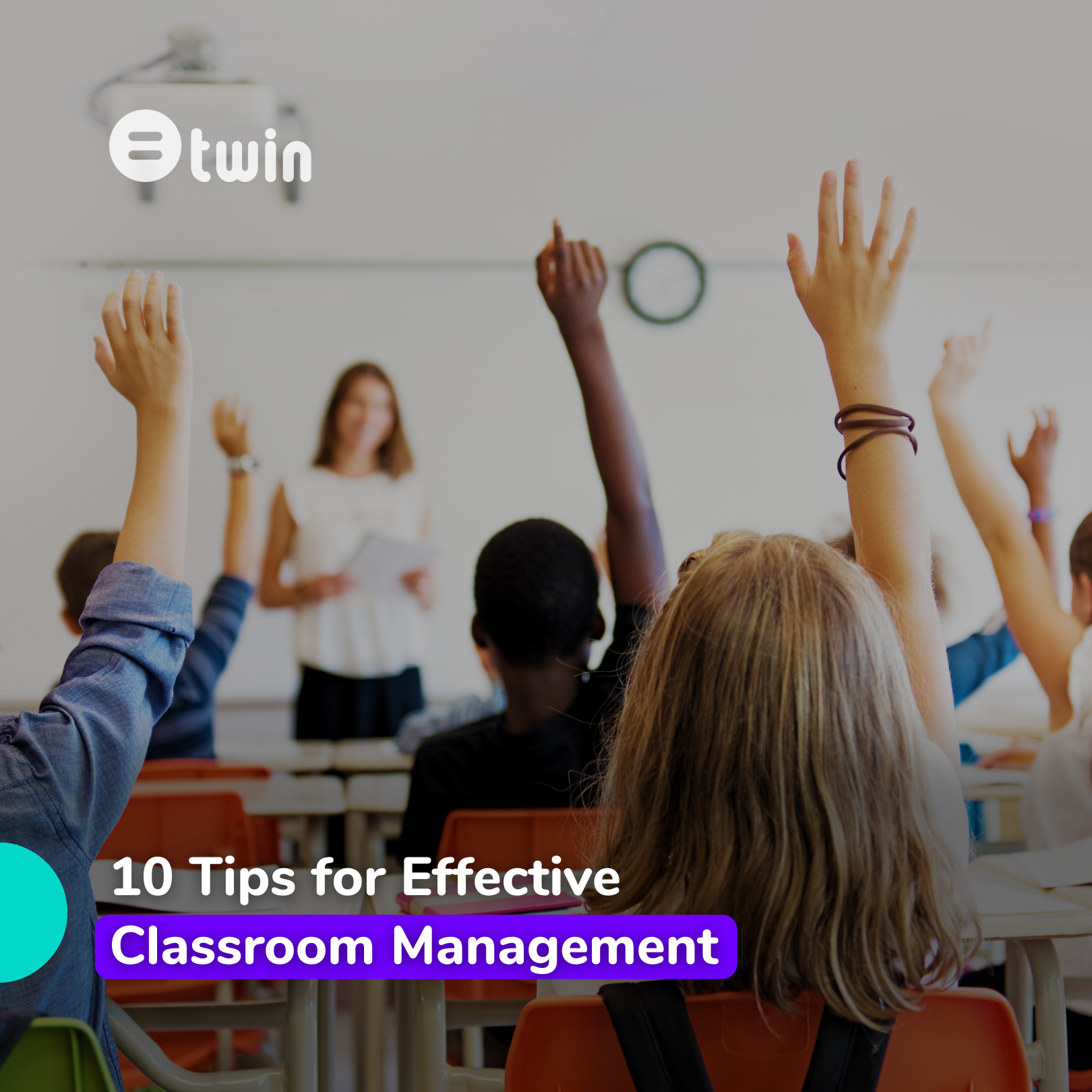 10 Classroom Management Tips for Teachers | Twin Science